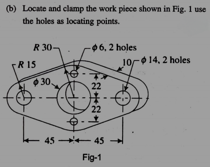 Solved clamp the workpiece using locating | Chegg.com