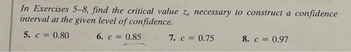 Solved In Exercises 5-8, find the critical value zc | Chegg.com