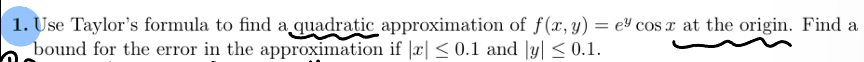 Solved Use Taylor's formula to find a quadratic | Chegg.com