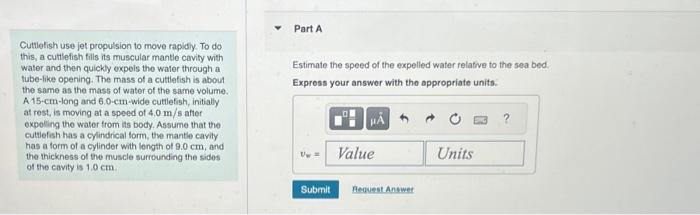 Solved Cuttlefish use jet propulsion to move rapidiy. To do | Chegg.com