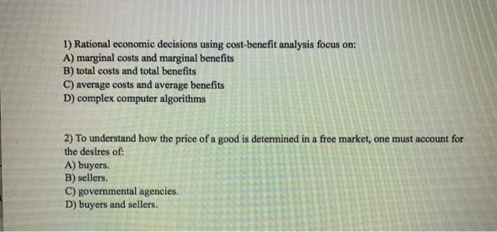 Solved 1) Rational economic decisions using cost-benefit | Chegg.com