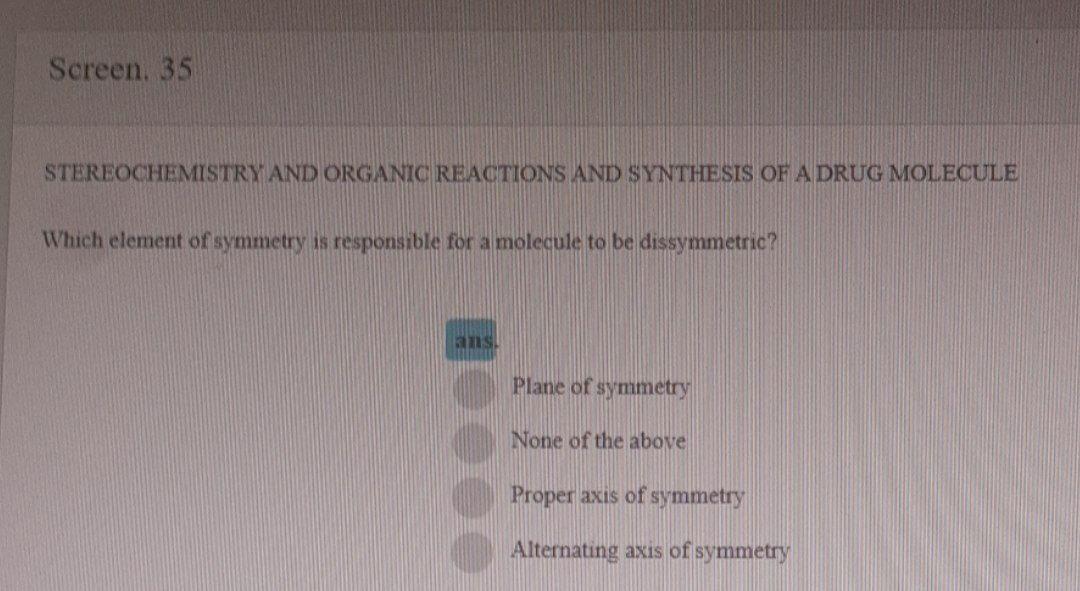 Solved Screen 35 STEREOCHEMISTRY AND ORGANIC REACTIONS AND | Chegg.com