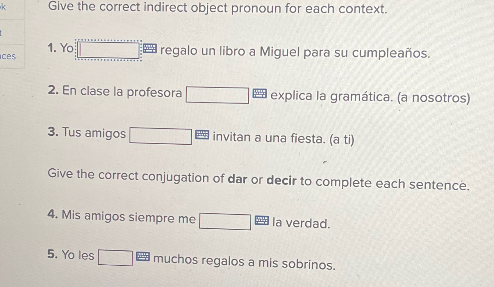 Solved Give the correct indirect object pronoun for each | Chegg.com