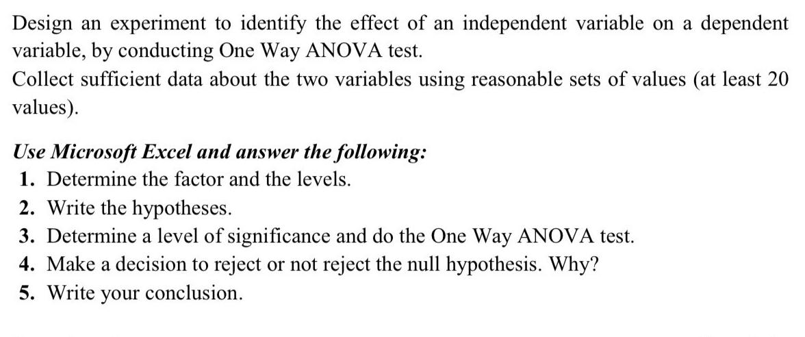 Solved Design an experiment to identify the effect of an | Chegg.com