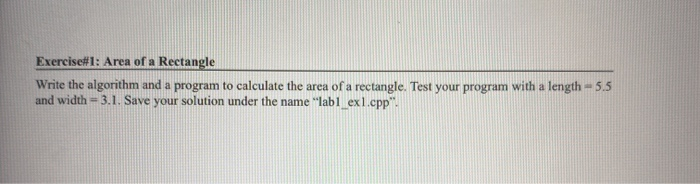 Solved Exercise#1: Area of a Rectangle Write the algorithm | Chegg.com