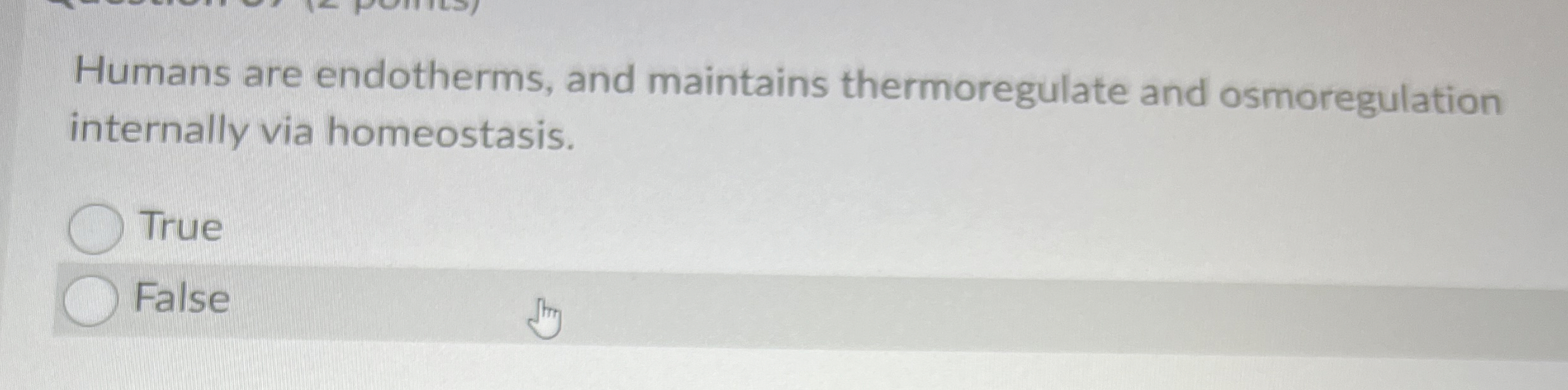 Solved Humans are endotherms, and maintains thermoregulate | Chegg.com