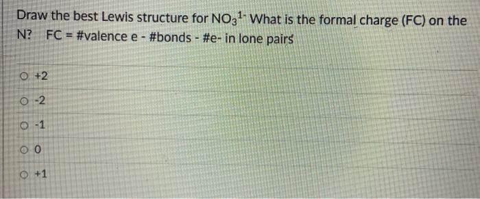 Solved Draw the best Lewis structure for NO31- What is the | Chegg.com