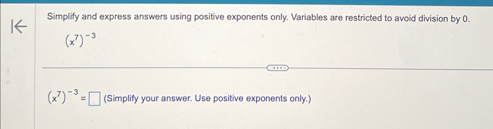 Solved Simplify and express answers using positive exponents | Chegg.com