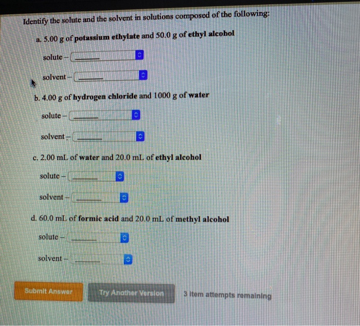 Solved Identify the solute and the solvent in solutions | Chegg.com