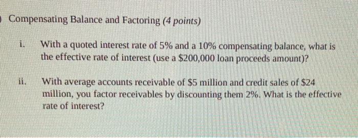 Solved Compensating Balance and Factoring (4 points) 1 With | Chegg.com