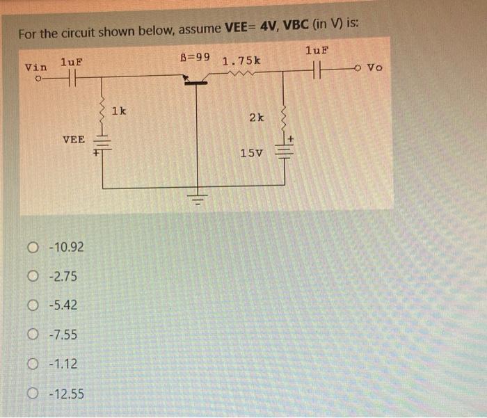 Solved For the circuit shown below, assume VEE= 4V, VBC (in | Chegg.com
