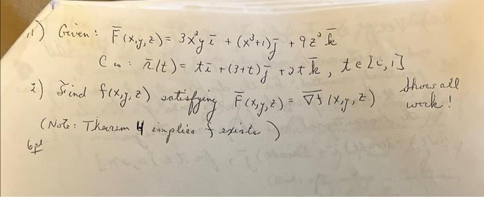 Solved 1) Given: Fˉ(x,y,z)=3x2y ˉ+(x3+1) ˉ+9z2−kˉ | Chegg.com