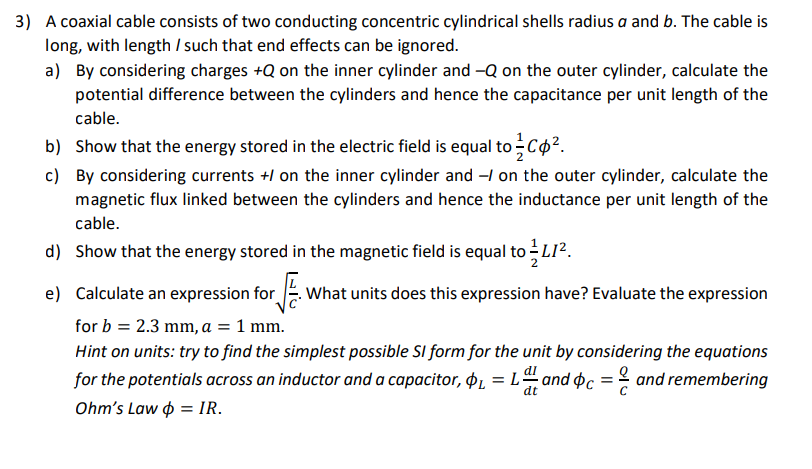 Solved A coaxial cable consists of two conducting concentric | Chegg.com
