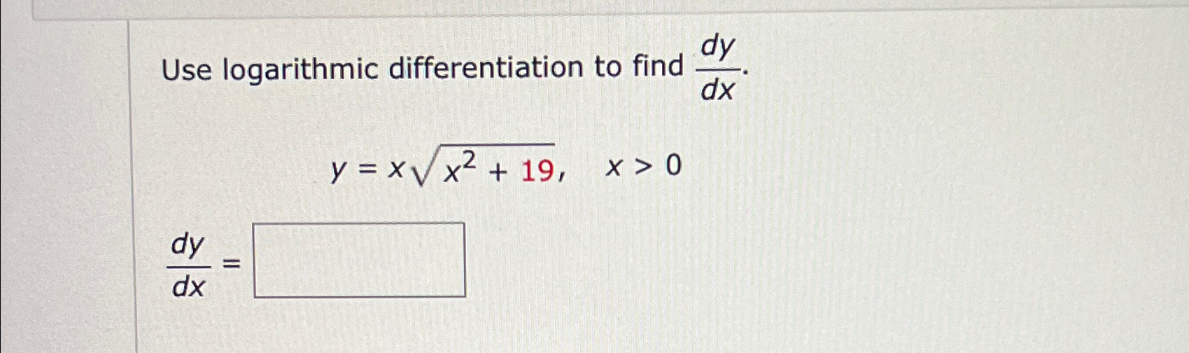 Solved Use logarithmic differentiation to find | Chegg.com