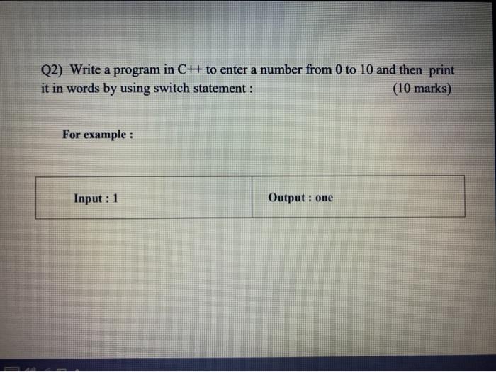 Solved Q2) Write a program in CH to enter a number from 0 to | Chegg.com
