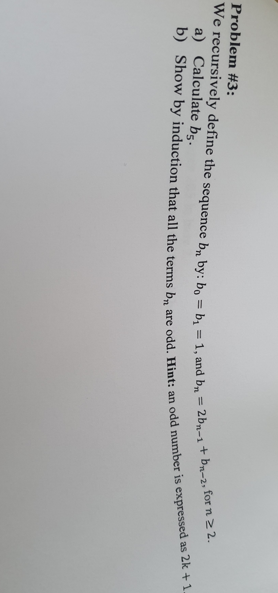 Problem 3we Recursively Define The Sequence Bn ﻿by 