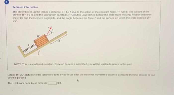 Solved Required information The crate moves up the incline a | Chegg.com