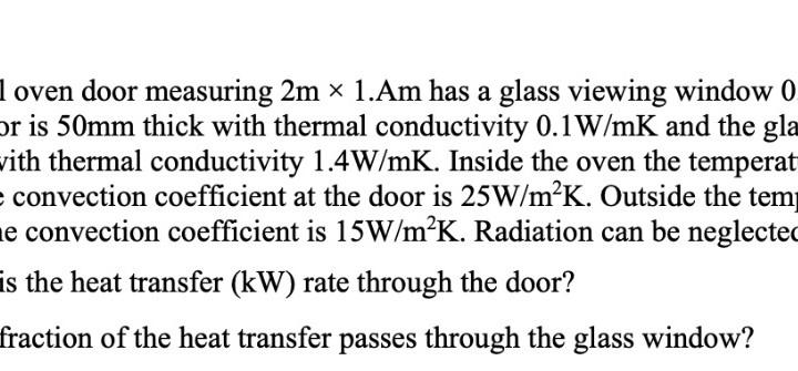 Solved Loven door measuring 2m x 1.Am has a glass viewing | Chegg.com