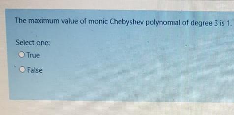 Solved The maximum value of monic Chebyshev polynomial of | Chegg.com