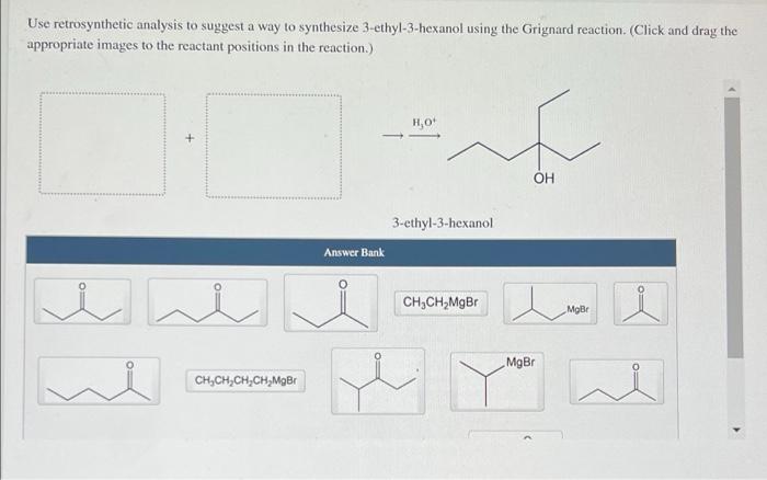 Solved Use retrosynthetic analysis to suggest two paths to | Chegg.com