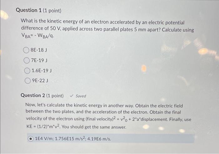 What is the kinetic energy of an electron accelerated | Chegg.com