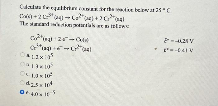 Solved Calculate The Equilibrium Constant For The Reaction