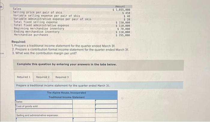 Solved Required: 1. Prepare a traditional income statement | Chegg.com