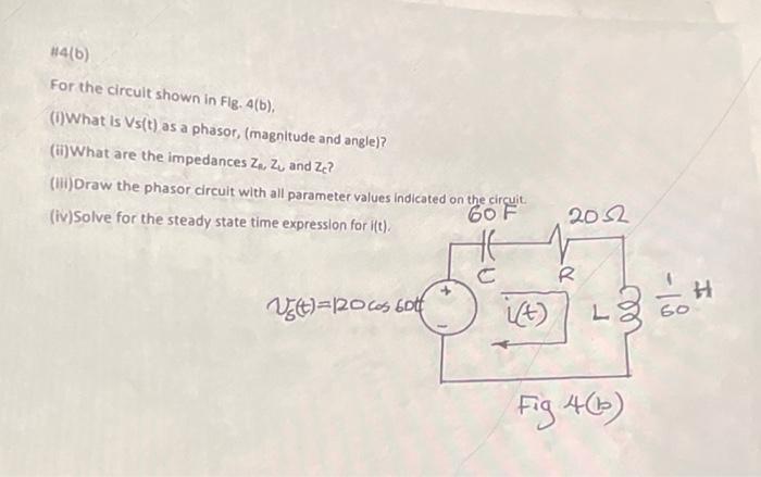 Solved H4( b) For the circuit shown in Flg. 4(b), (i)What is | Chegg.com