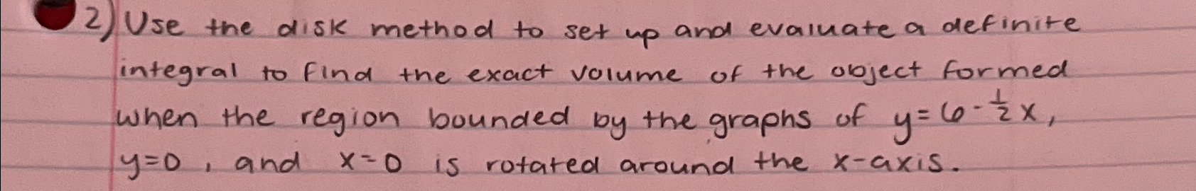 Solved Use the disk method to set up and evaluate a definite | Chegg.com