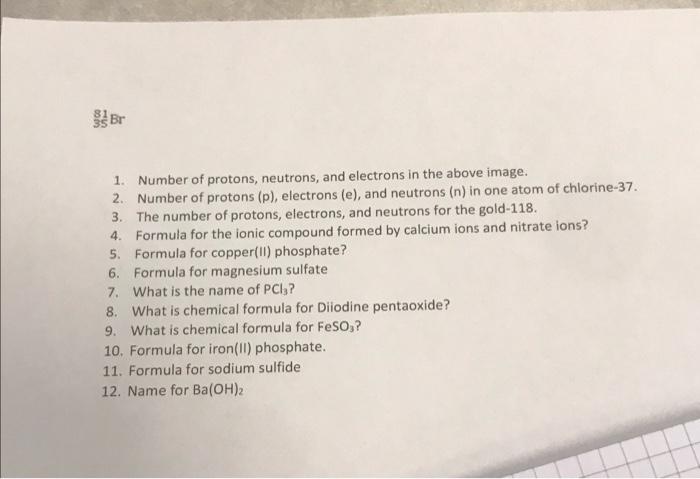 Solved 803 51 Br 1. Number of protons, neutrons, and | Chegg.com