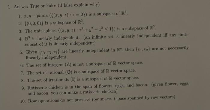 Solved 1. Answer True or False (if false explain why) 1. | Chegg.com