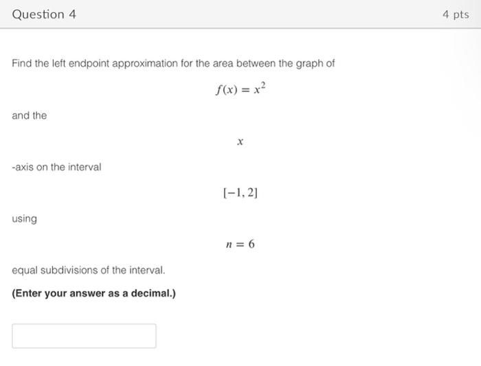 Solved Estimate the area between the graph of f(x)=x2 and | Chegg.com