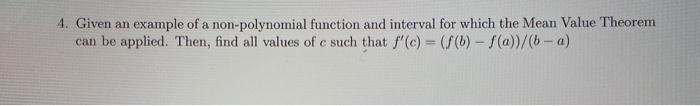 Solved 4. Given an example of a non-polynomial function and | Chegg.com