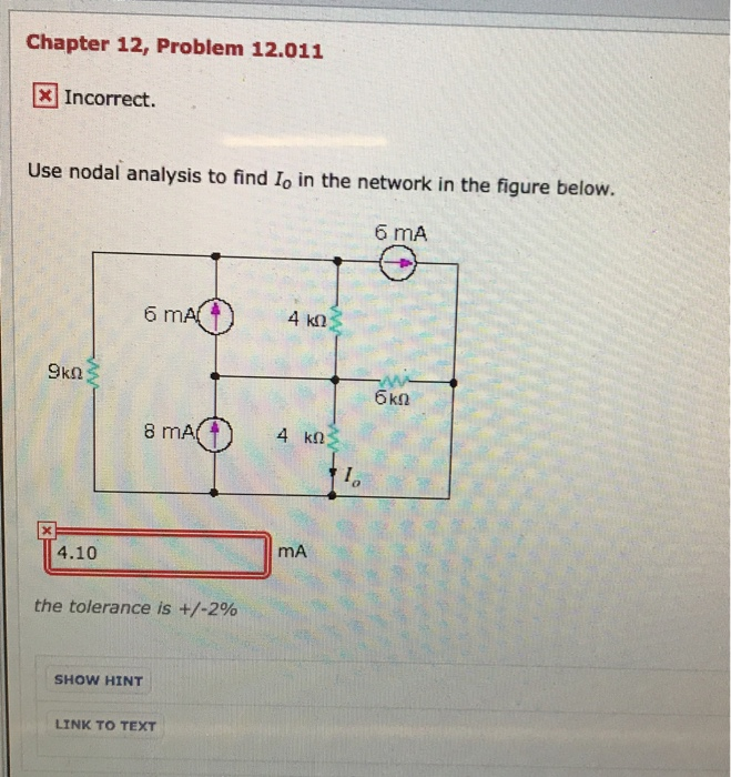 Solved Chapter 12, Problem 12.011 X Incorrect. Use nodal | Chegg.com