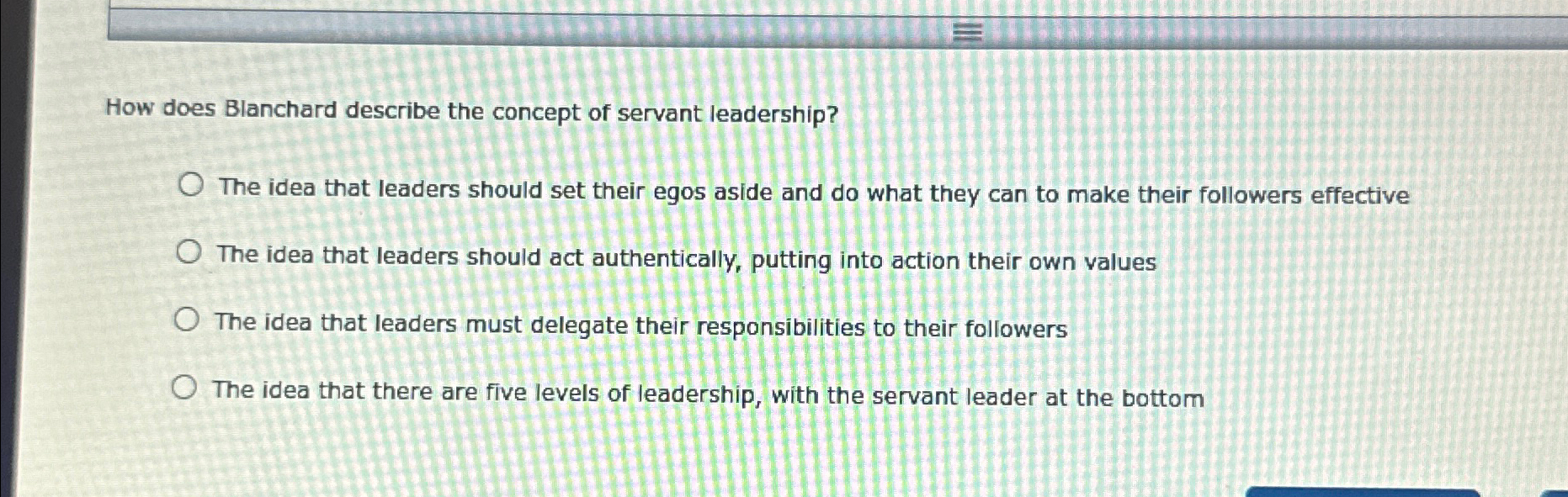 Solved How does Blanchard describe the concept of servant | Chegg.com