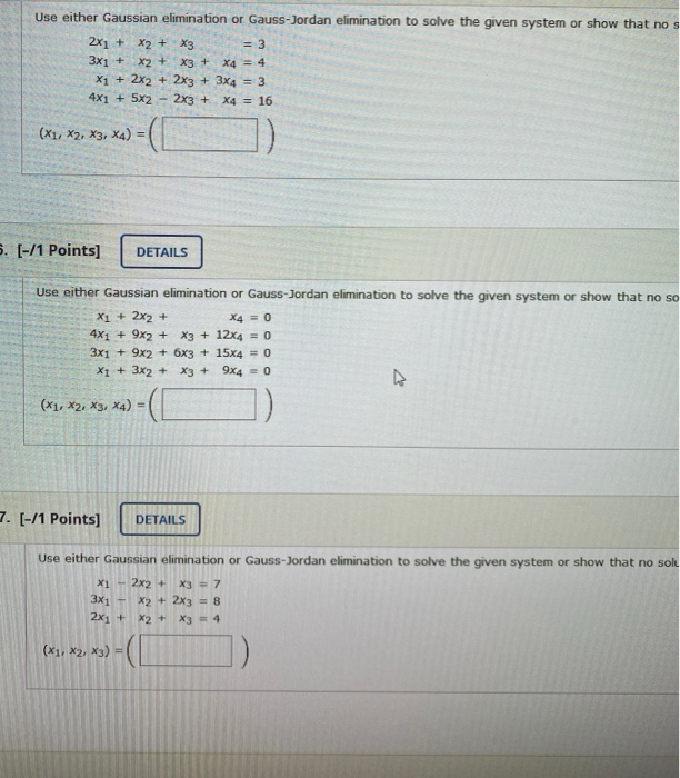 Solved Use either Gaussian elimination or Gauss-Jordan | Chegg.com