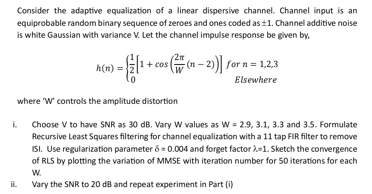 Solved Consider the adaptive equalization of a linear | Chegg.com Solved Consider the adaptive equalization of a linear | Chegg.com