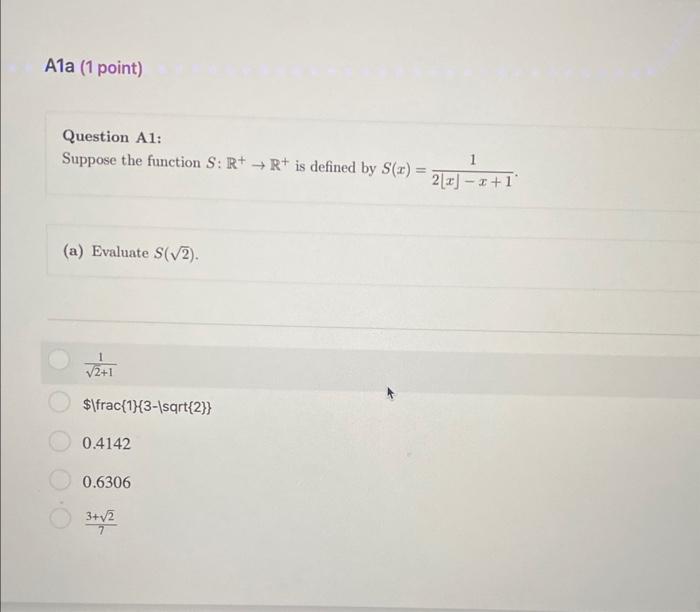 Solved Question A1: Suppose the function S:R+→R+is defined | Chegg.com