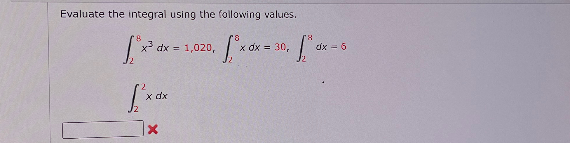Solved Evaluate the integral using the following | Chegg.com