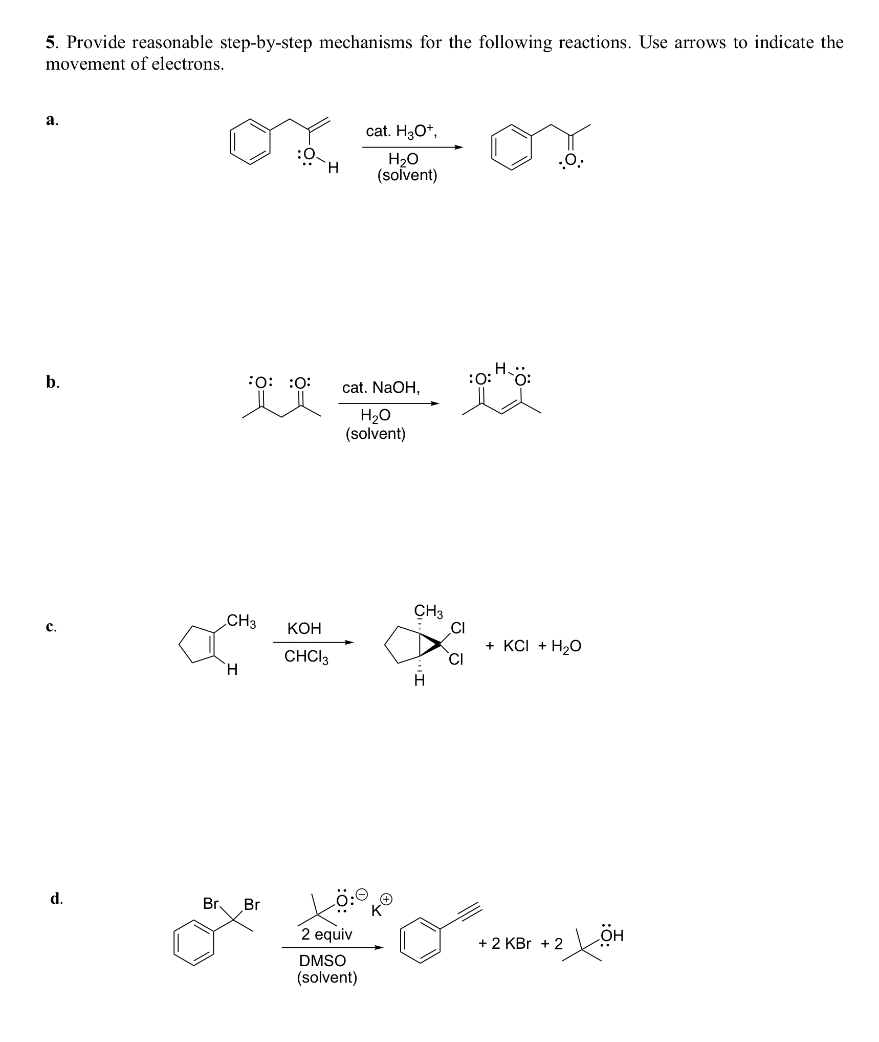 Solved Provide reasonable step-by-step mechanisms for the | Chegg.com