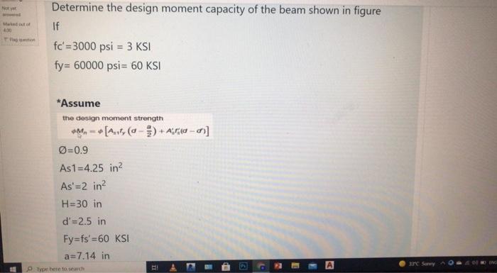 Solved Determine the design moment capacity of the beam | Chegg.com