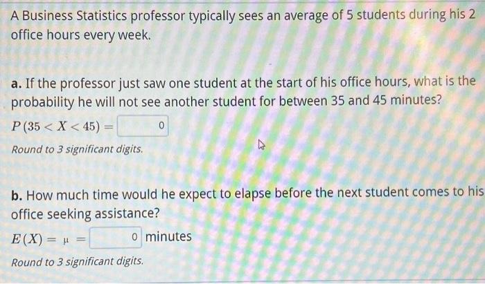 Solved A Business Statistics professor typically sees an | Chegg.com