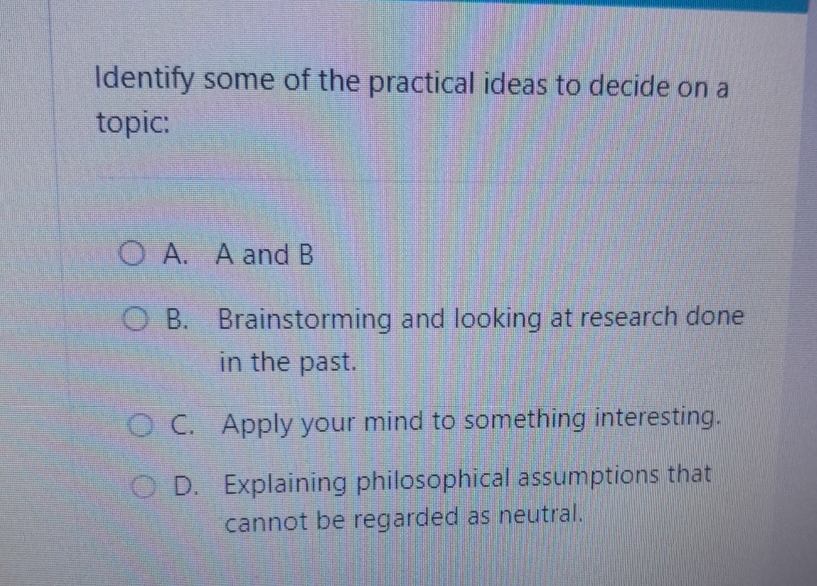 Solved Identify some of the practical ideas to decide on a | Chegg.com