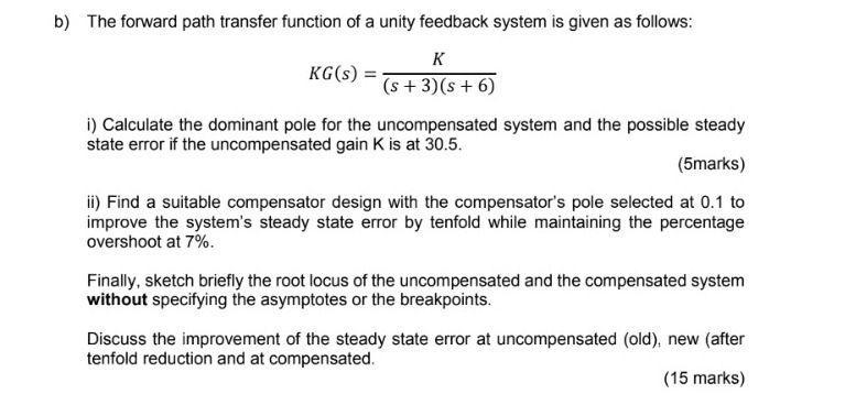 b) ﻿The forward path transfer function of a unity | Chegg.com