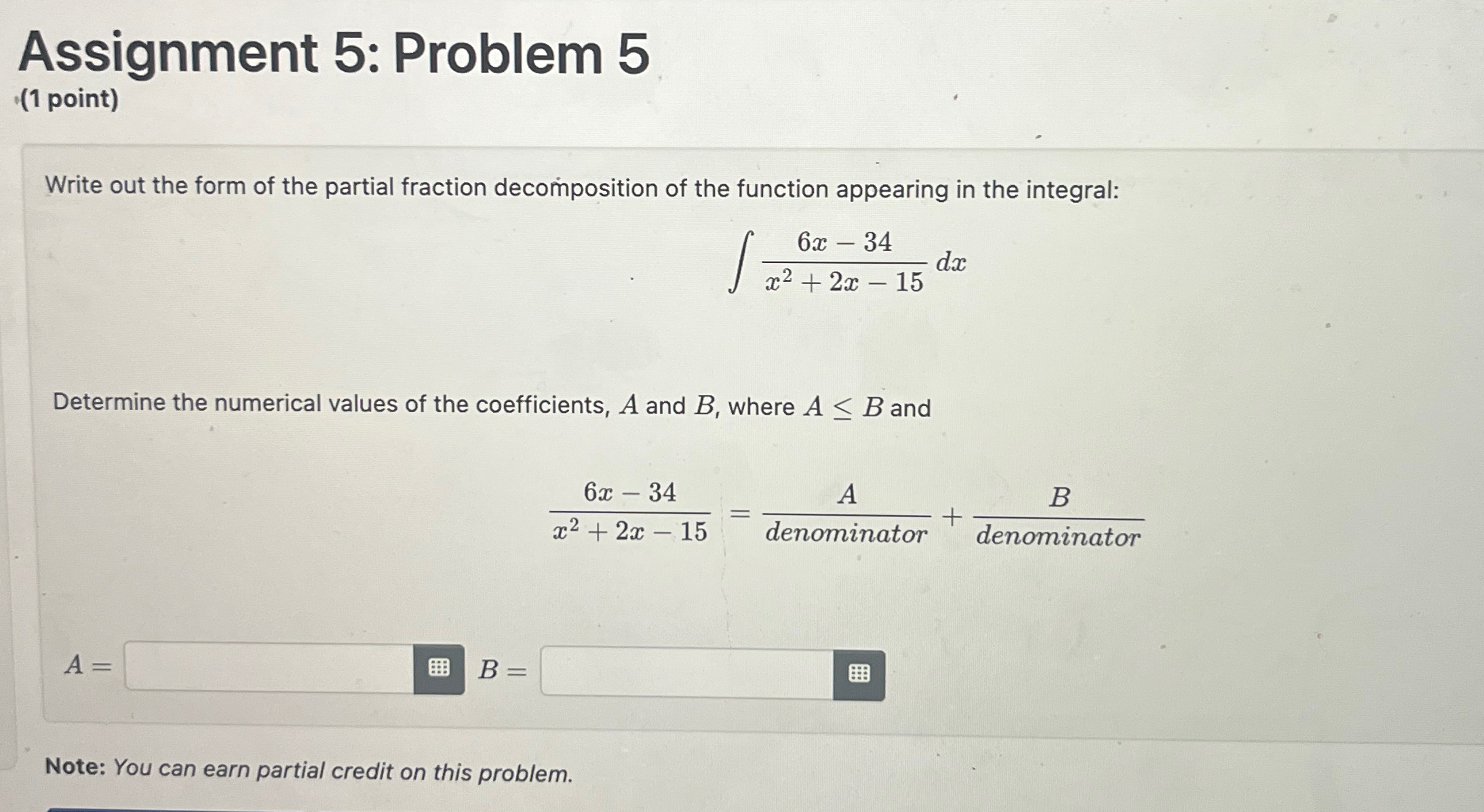 Solved Assignment 5: Problem 5(1 ﻿point)Write out the form | Chegg.com