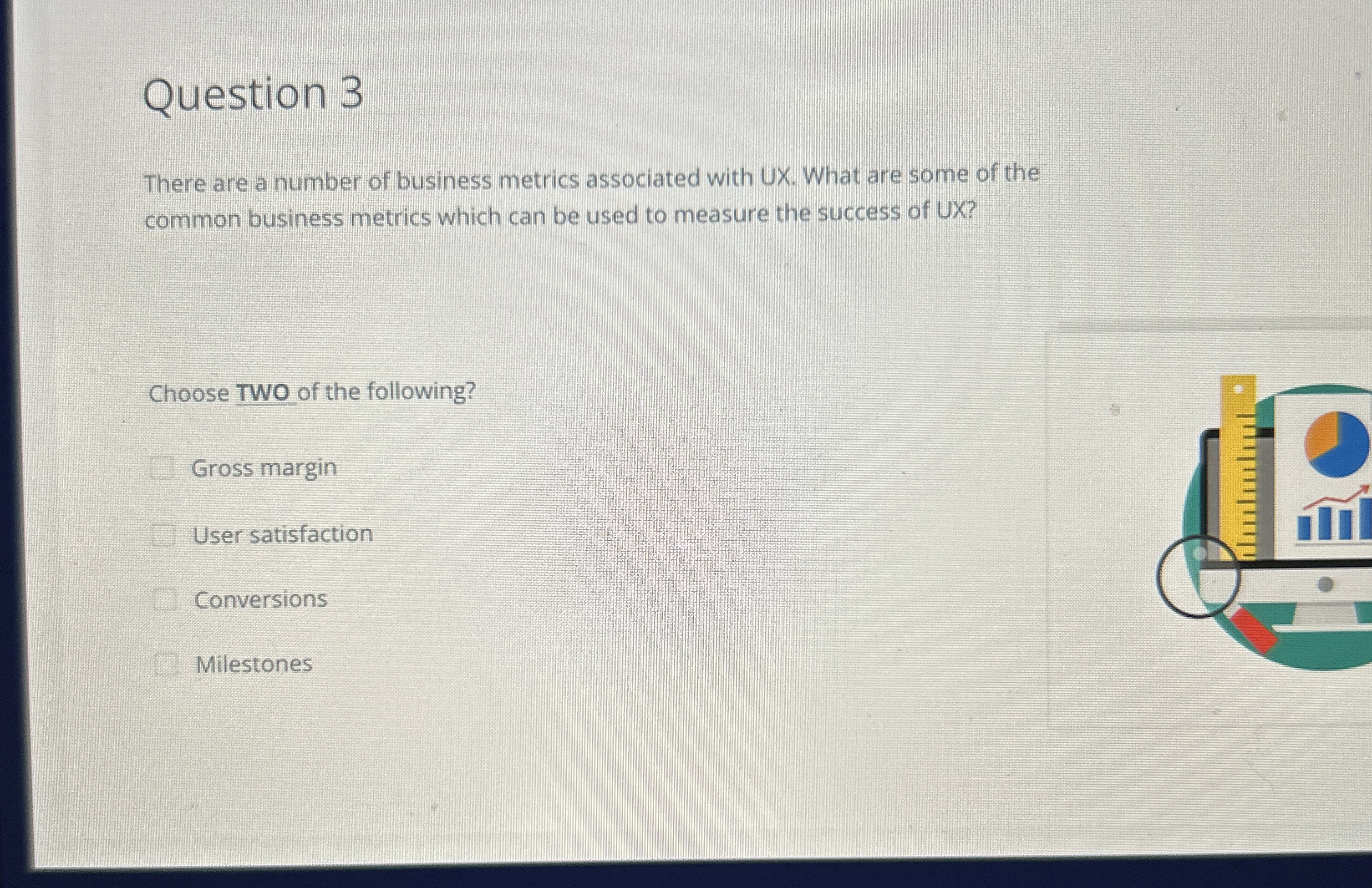 Solved Question 3There are a number of business metrics | Chegg.com