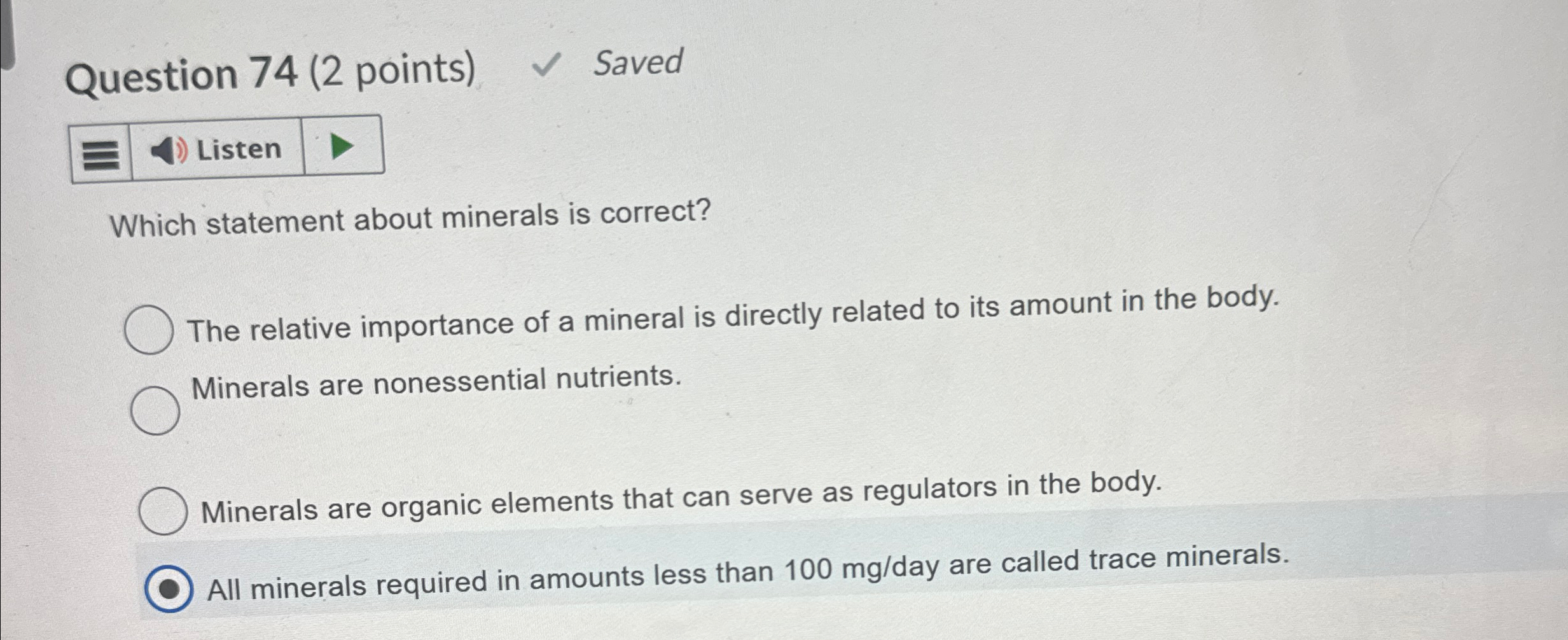 Solved Question 74 (2 ﻿points)SavedListenWhich statement | Chegg.com