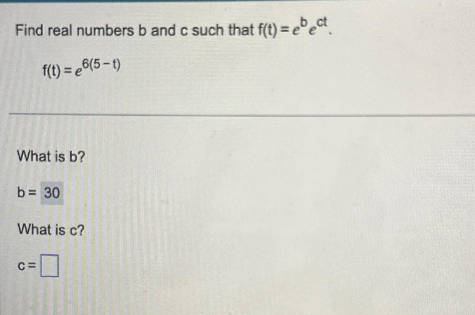 Solved Find real numbers b ﻿and c ﻿such that | Chegg.com