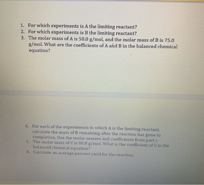 Solved 1. For which experiments is A the limiting reactant? | Chegg.com