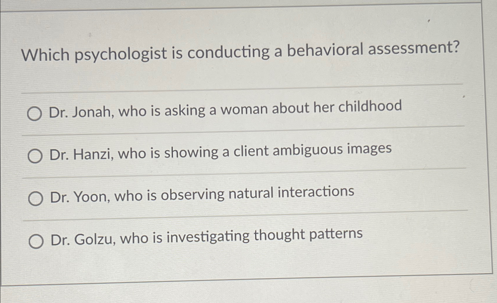 Solved Which psychologist is conducting a behavioral | Chegg.com